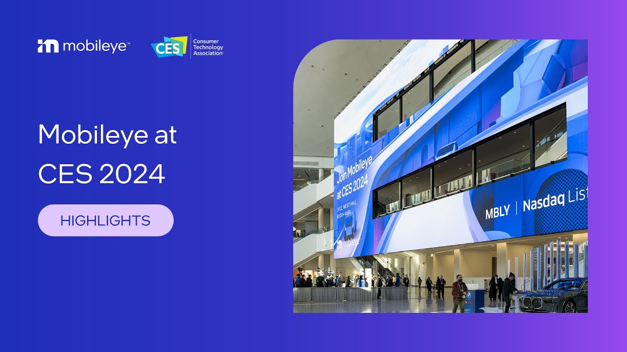 (video) Mobileye at CES 2024: Highlights video - Self Driving Cars 360