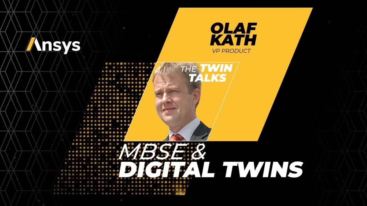 (video) Model-Based Systems Engineering (MBSE) & Digital Twins - Self ...
